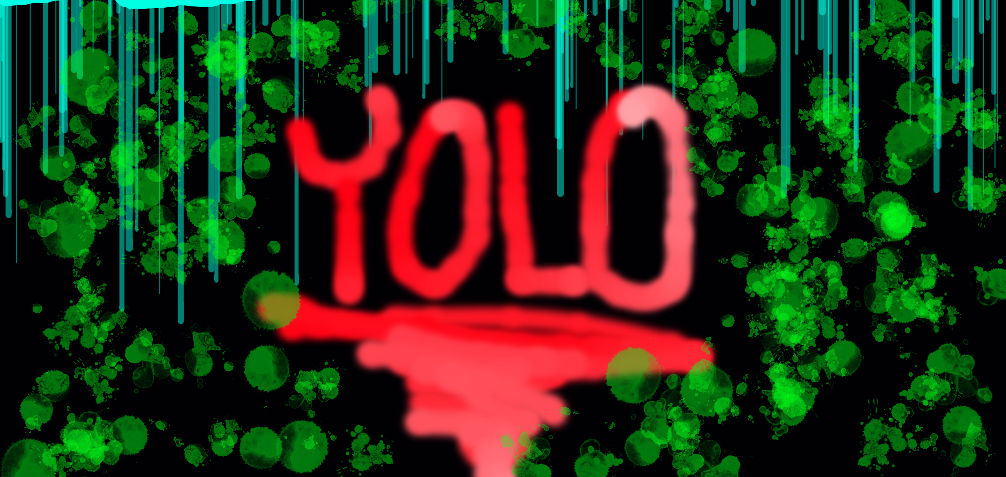 YOLO by Golden-GEEK111 on DeviantArt