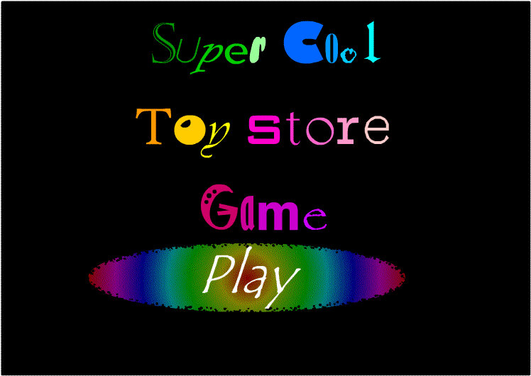 Super Cool Toy Store Game by The1-TheOnly on DeviantArt