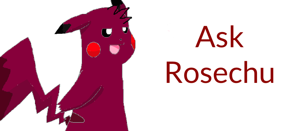 ask Rosechu by FandomChanger01 on DeviantArt