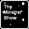 The Minstrel Show by RoboticParanoia on DeviantArt