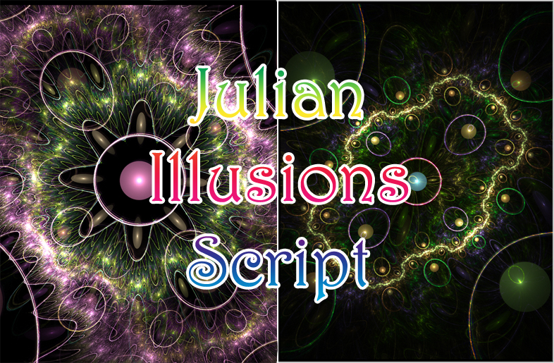 Julian Illusions Script by LonesomeFaery on DeviantArt