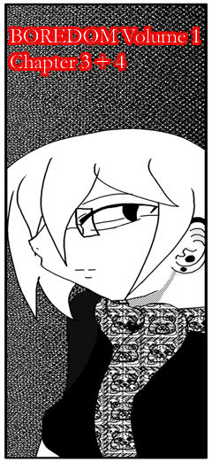 BOREDOM Volume 1 Written Part3 by Jhessail on DeviantArt
