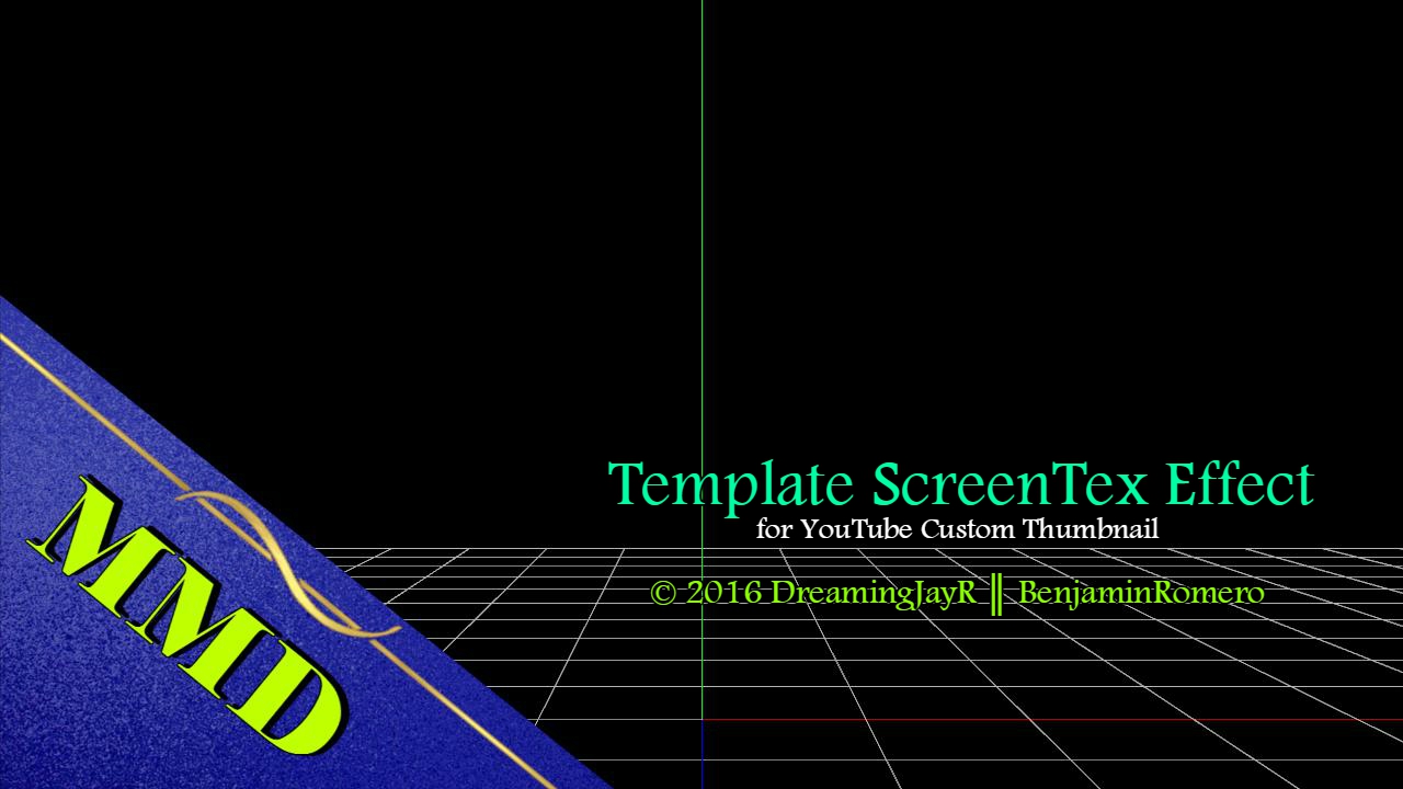 [MMD+DL] ScreenTex Effect v1.03 (Template) by BenjaminRomero on DeviantArt