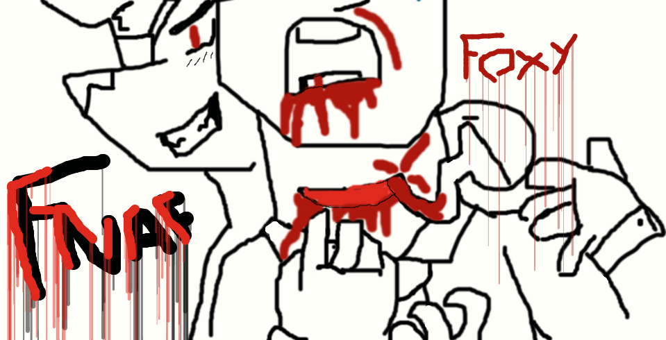 FNAF Foxy : blood and gore by DerpDrawsStuff on DeviantArt