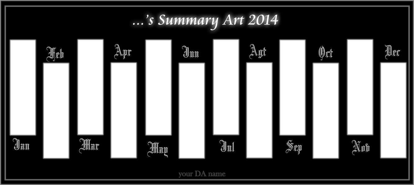 2014 Summary of Art [Blank Template] by NeyzaFluodrence on DeviantArt