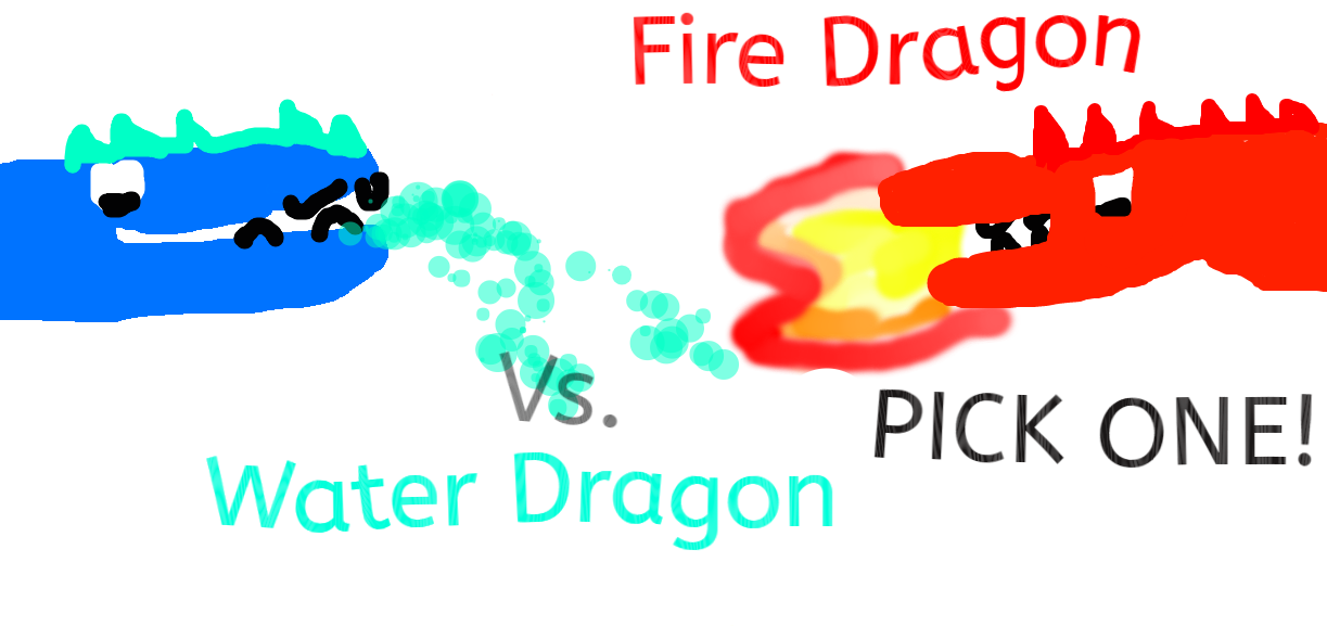 Fire Vs. Water Dragon Competition by Firestar22018 on DeviantArt
