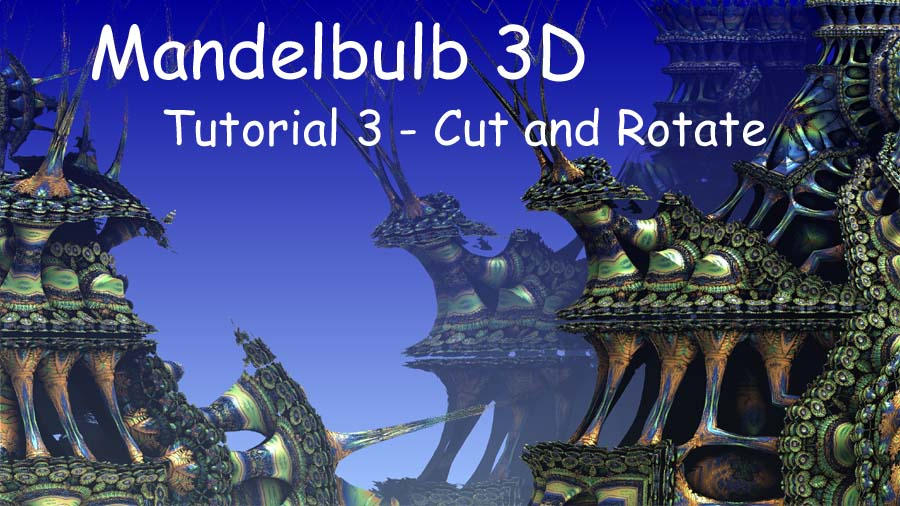 Mandelbulb3D Tutorial 3 by HalTenny on DeviantArt