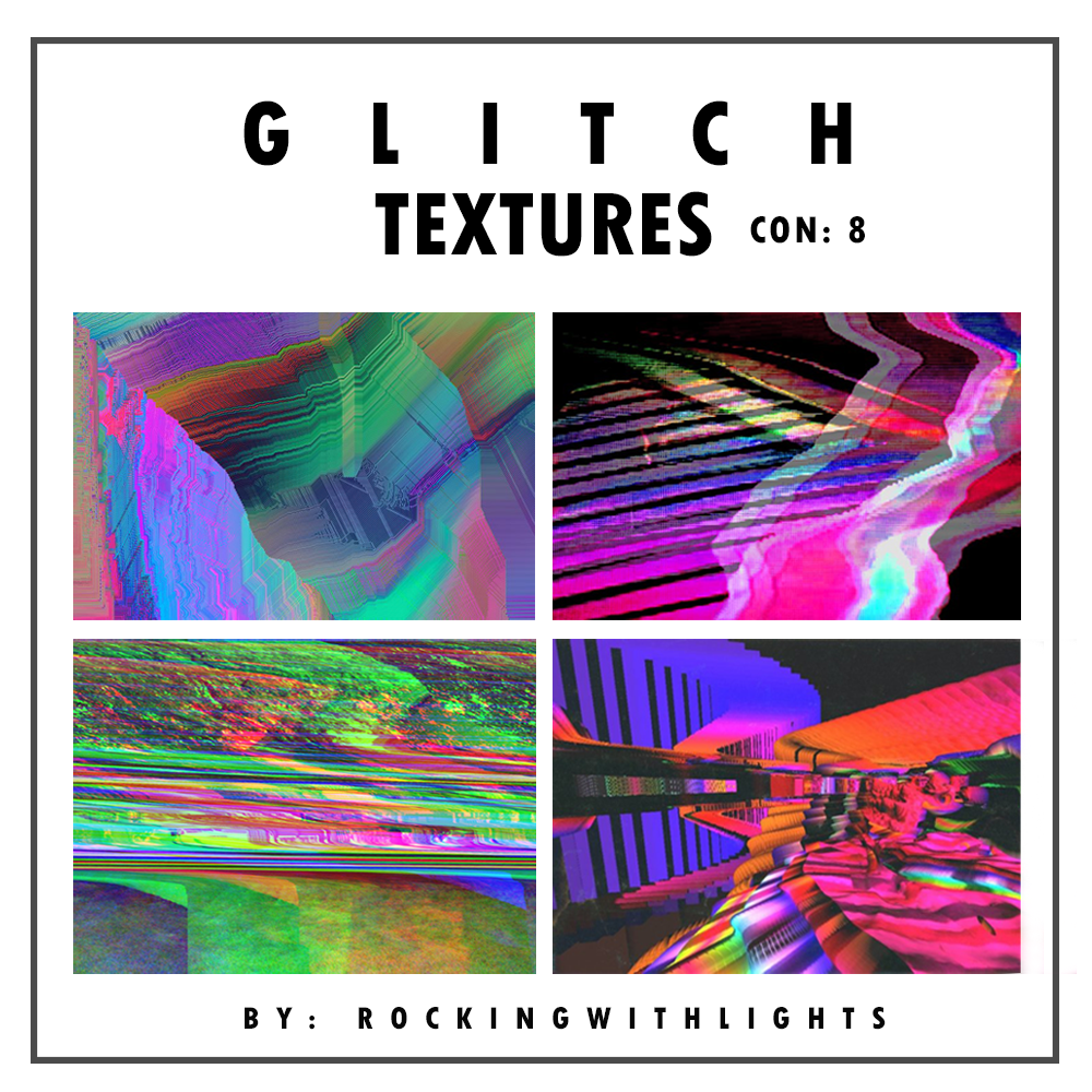 GLITCH TEXTURES by RockingWithLights on DeviantArt