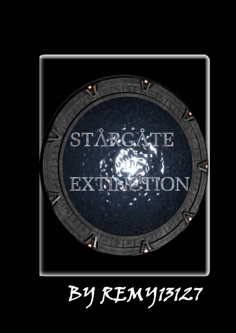 FANFIC Stargate Extinction by remy13127 on DeviantArt