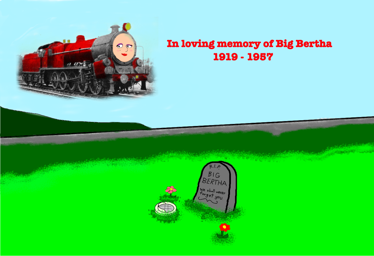 In loving memory of Big Bertha. by vincentberkan on DeviantArt
