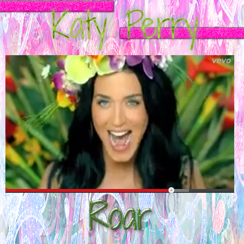 Roar Katy Perry By Lau Gaby On Deviantart