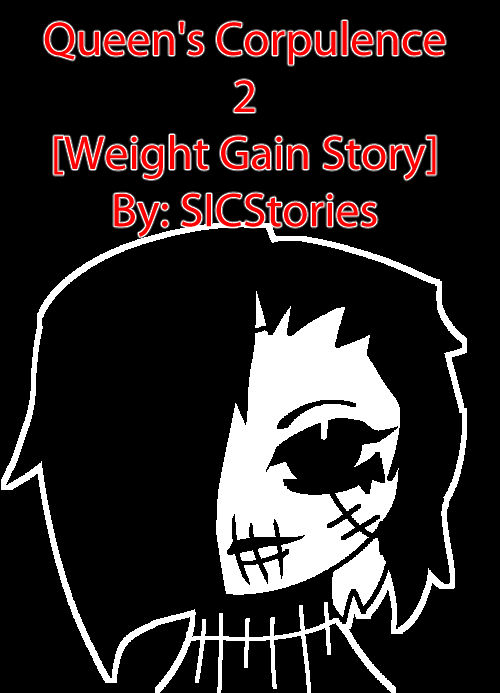 [WG Story] Queen's Corpulence 2 by Pvtz3 on DeviantArt