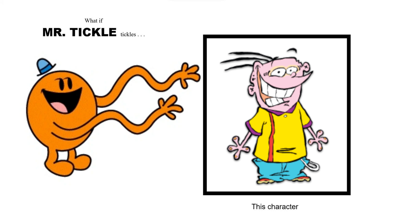 What if Mr Tickle tickles Eddy? by PokemonFan1911 on DeviantArt