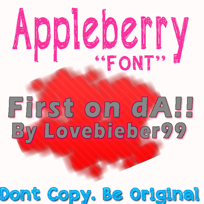 Appleberry font by LoveBieber99 on DeviantArt