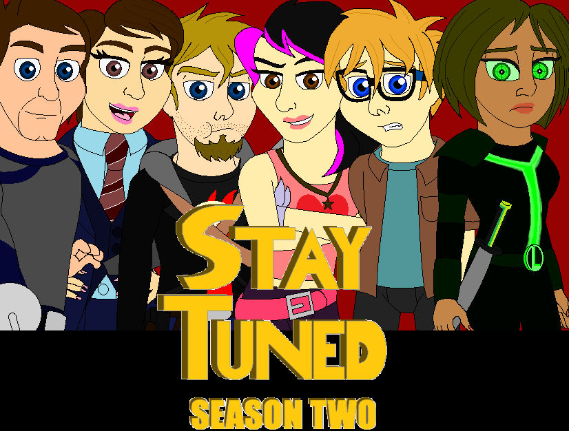 Stay Tuned: Season Two (Part 3) by JR-95 on DeviantArt