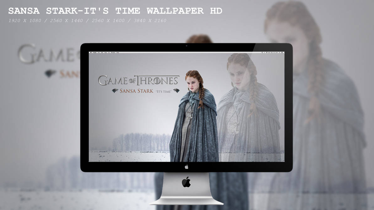 Sansa Stark-It's time Wallpaper HD by BeAware8 on DeviantArt