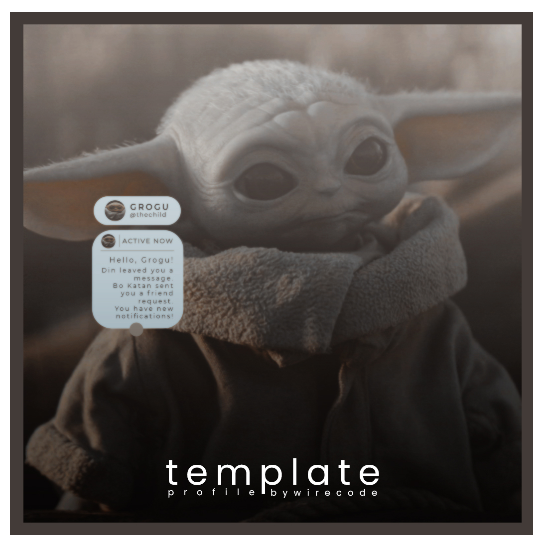 PROFILE TEMPLATE | GROGU by fonettidxrling on DeviantArt