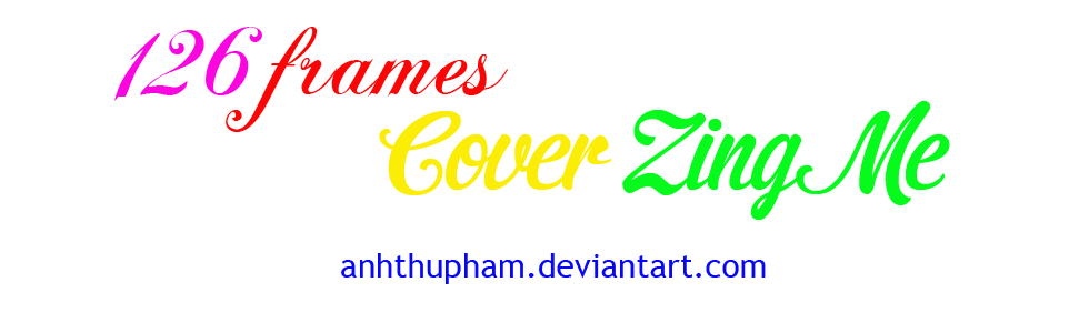 Frames Cover Zing Me by AnhThuPham on DeviantArt