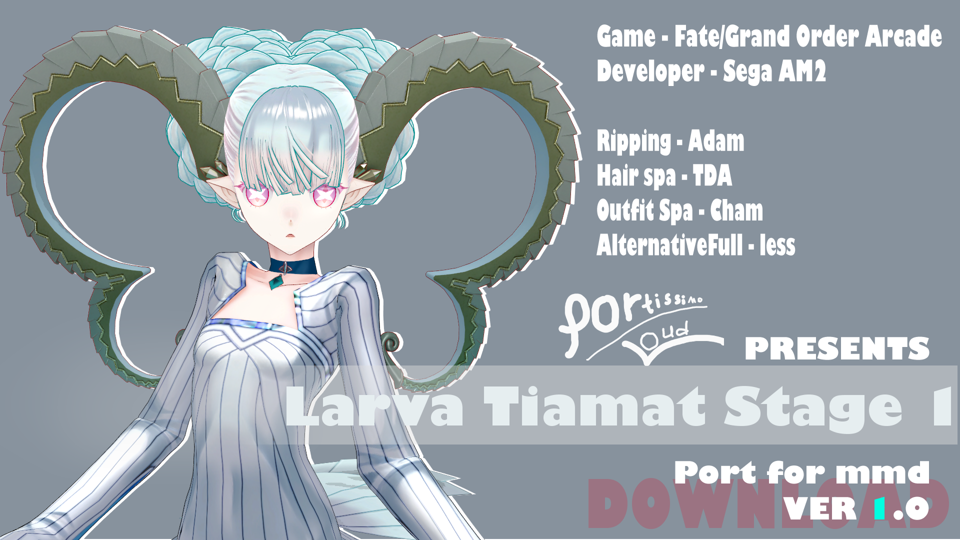 FGO ARCADE - Larva Tiamat Stage 1 for MMD Download by PortissimoLoud on DeviantArt