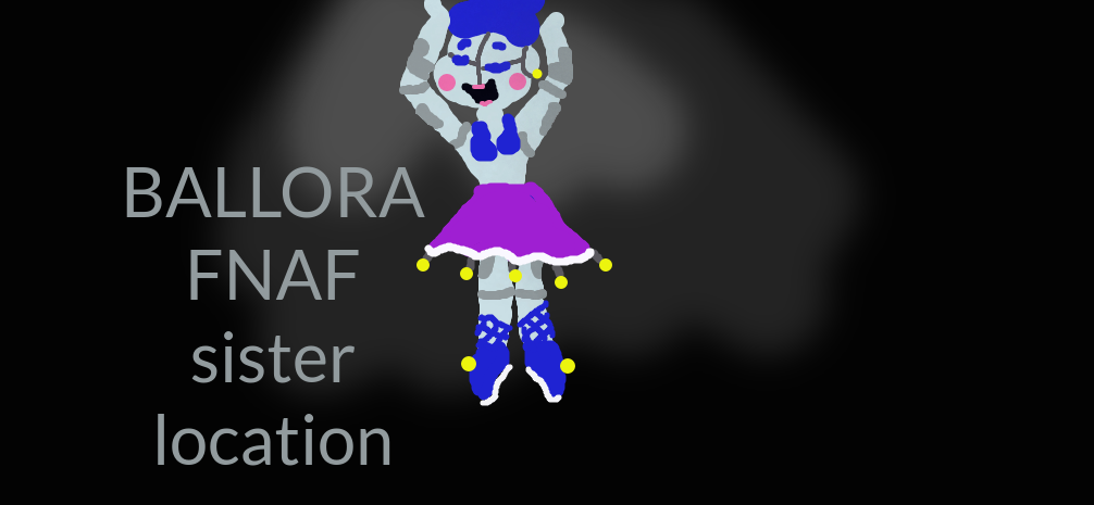 Ballora fnaf sister location by superstarminer11 on DeviantArt