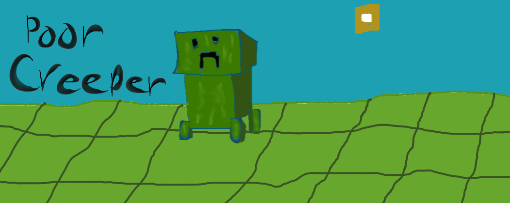 creeper by catalia13 on DeviantArt