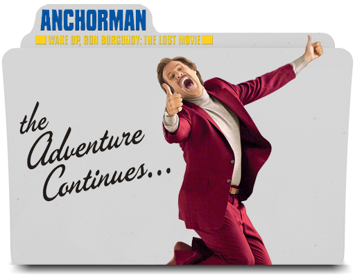 Anchorman: Wake Up, Ron Burgundy (2004) Folder by DickyBreadsticks on ...
