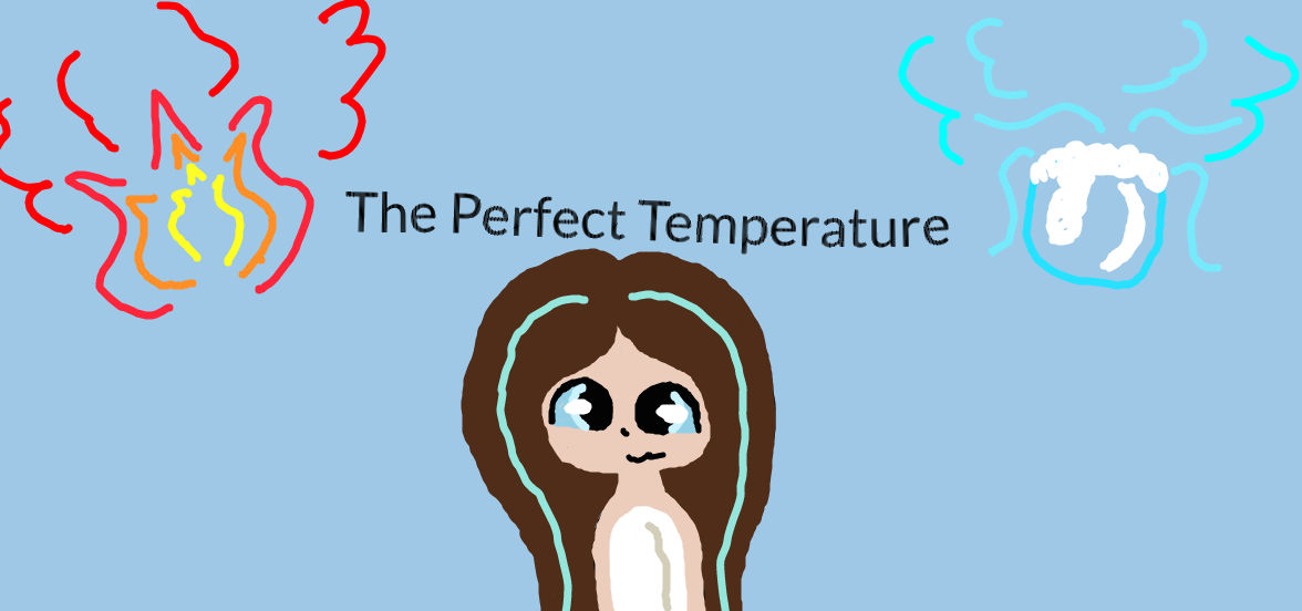 The Perfect Temperature by Fox176th on DeviantArt