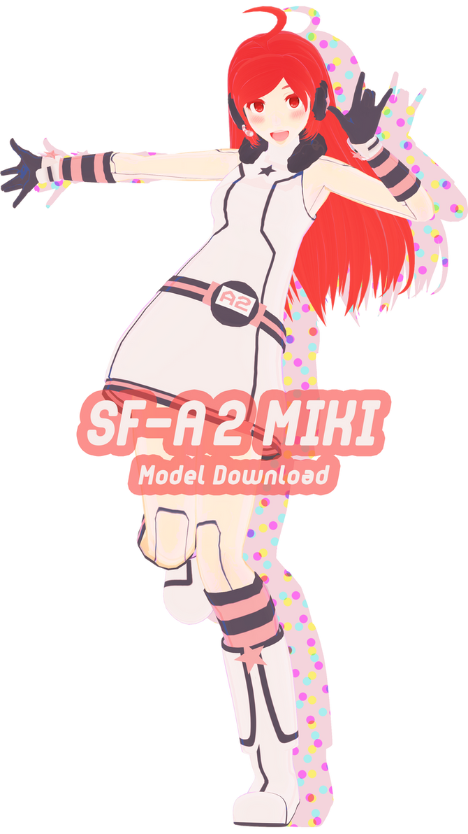 Tda Style SF-A2 Miki - DOWNLOAD by coldmcgriddle on DeviantArt