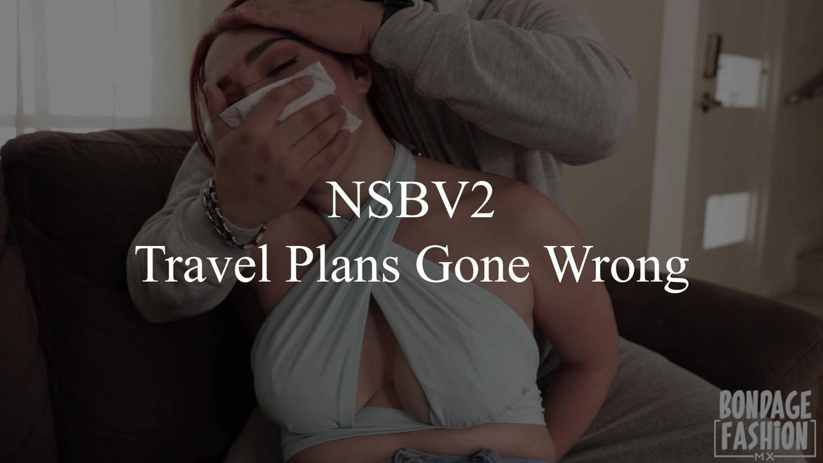 NSBV2 Travel Plans Gone Wrong by bondagefashionmx on DeviantArt