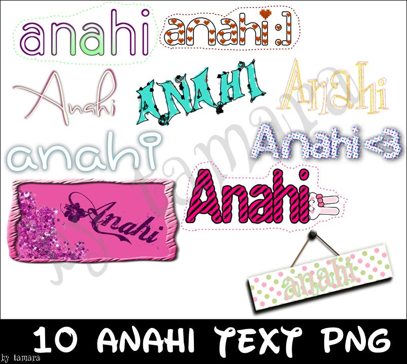 Anahi text (10 texts) PNG by TamaraCyruss on DeviantArt