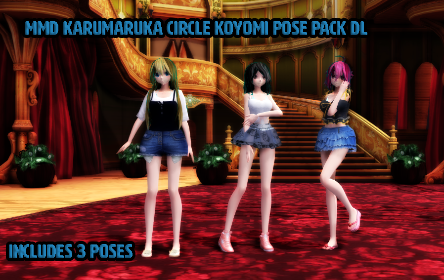 MMD Karumaruka Circle Koyomi Pose Pack DL by Busgirl333 on DeviantArt