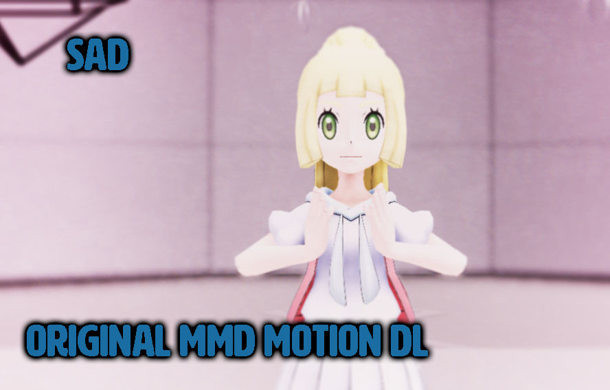 SAD - Original MMD Motion DL by Busgirl333 on DeviantArt