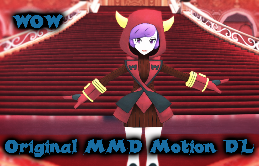 WOW - Original MMD Motion DL by Busgirl333 on DeviantArt