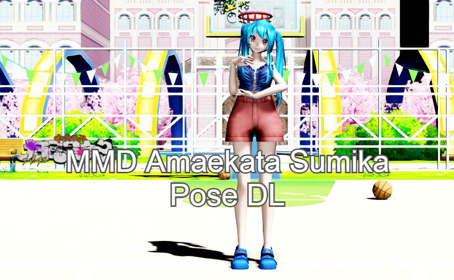 MMD Amaekata Sumika Pose DL by Busgirl333 on DeviantArt