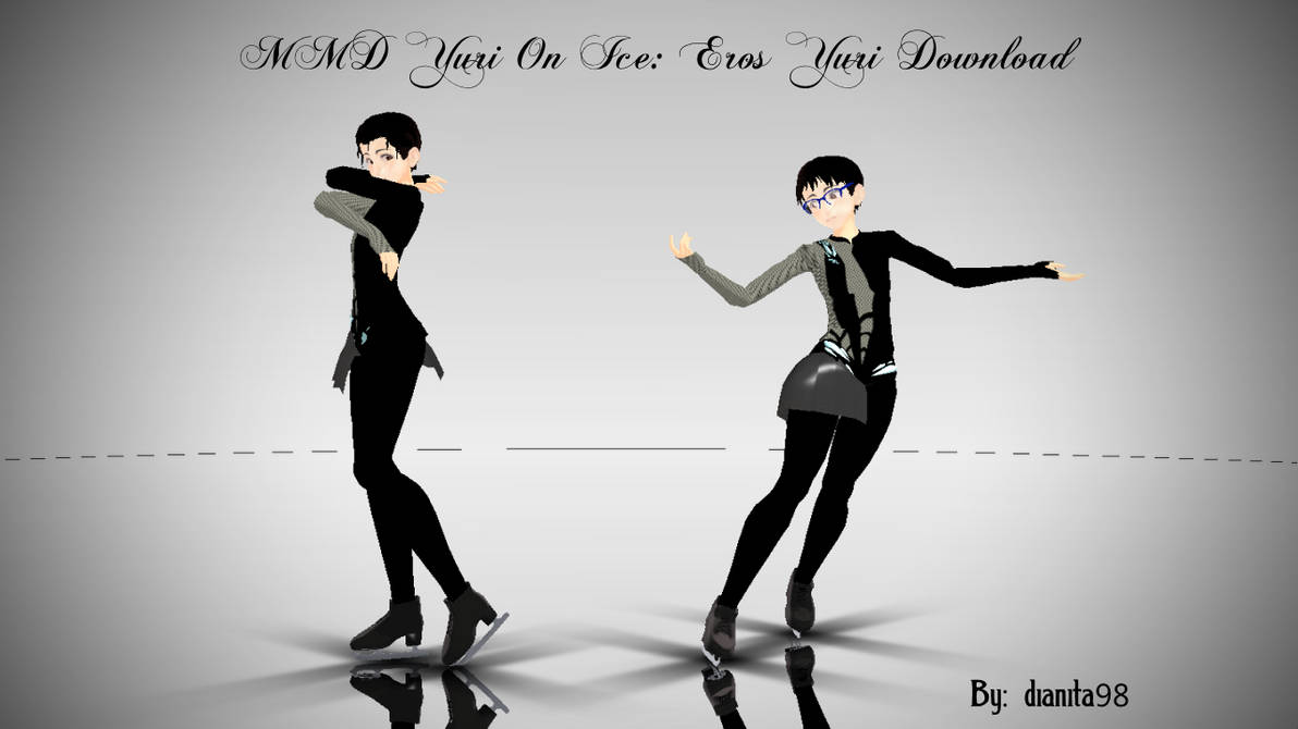 MMD Yuri On Ice: Eros Yuri Download by MikuEvalon on DeviantArt