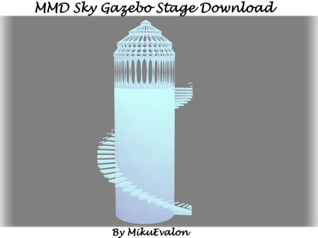 MMD Sky Gazebo Stage Download by MikuEvalon on DeviantArt