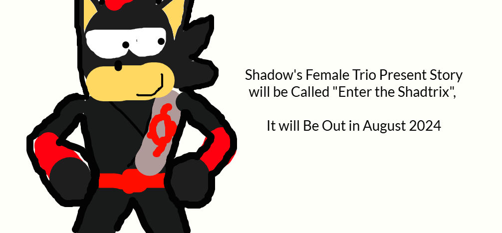The Title For Shadow's Female Trio Presents Story by TeamProckyBen on ...