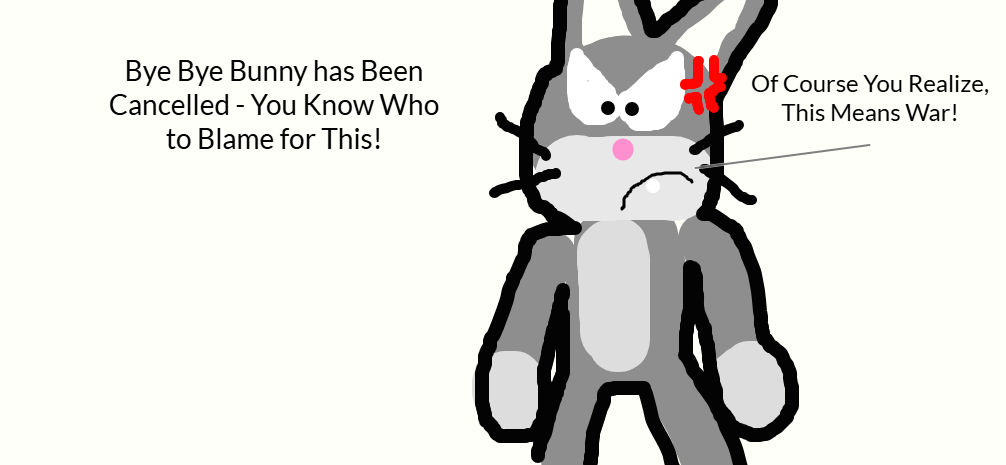Bugs Bunny Is Not Happy About This by TeamProckyBen on DeviantArt