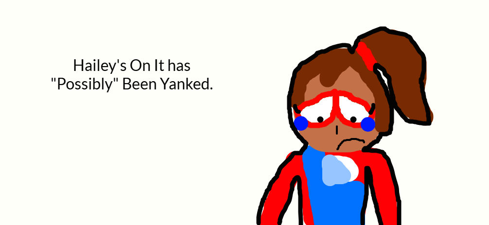 Hailey Is Upset. by TeamProckyBen on DeviantArt
