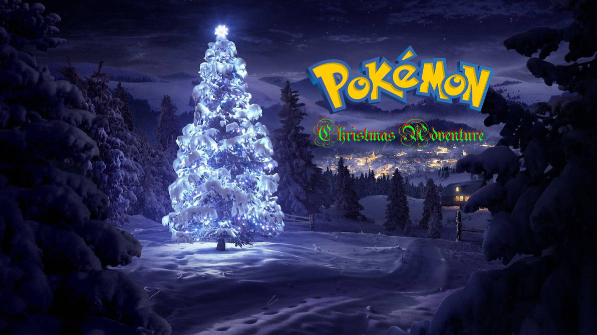 Pokemon Christmas Adventure by Wolf-Prince-Leon on DeviantArt