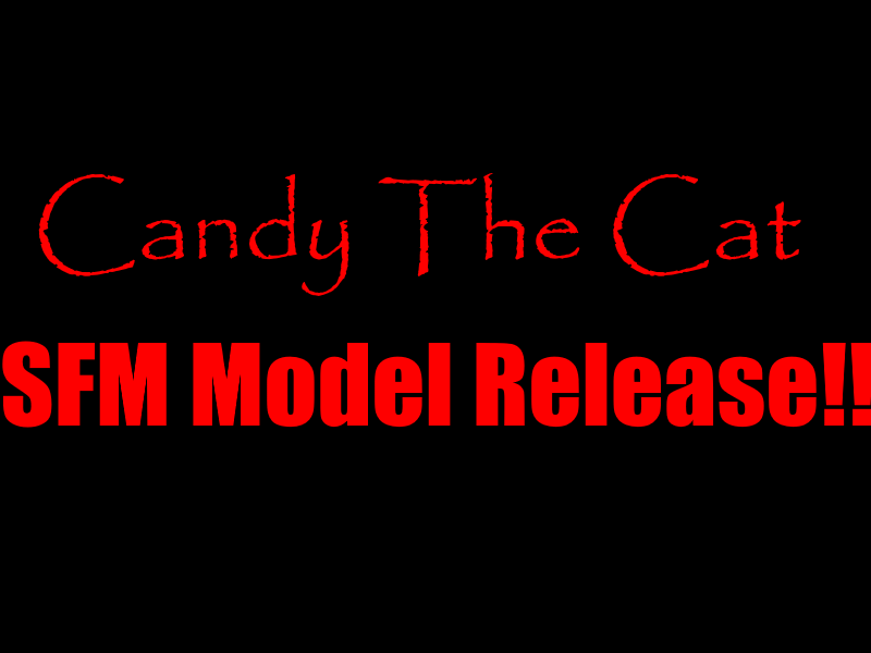 [SFM]Candy the cat model!!! by OriginalSpaghettiBoy on DeviantArt
