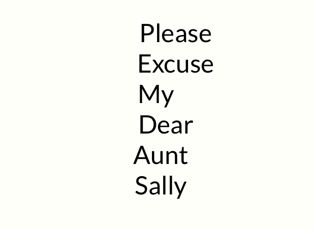 Acronym for PEMDAS by Challenger153 on DeviantArt