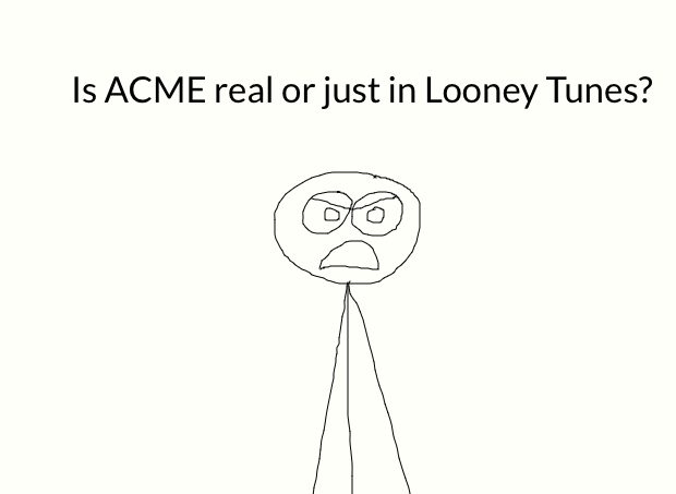 ACME question by Challenger153 on DeviantArt