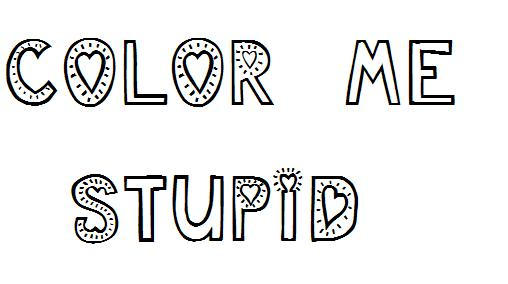 Color Me Stupid by dramatics on DeviantArt