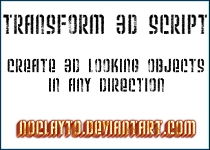 Transform 3D Script by noclayto on DeviantArt