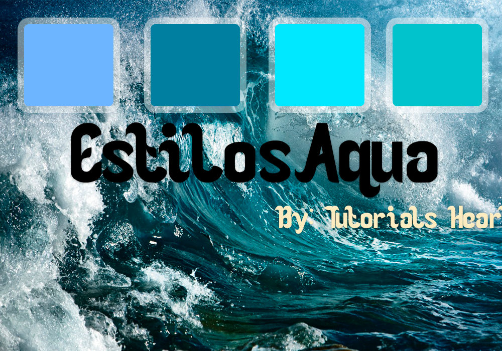 Estilos Aqua by HeartTutorials on DeviantArt