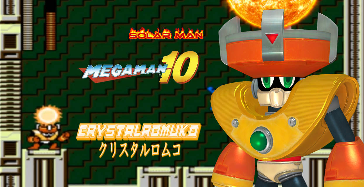Mega Man 10: Solar Man for XPS by CrystalRomuko on DeviantArt