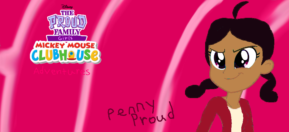 TPFG X MMCH Adventures - Penny Proud by ItzSuperGirlDeyonah on DeviantArt