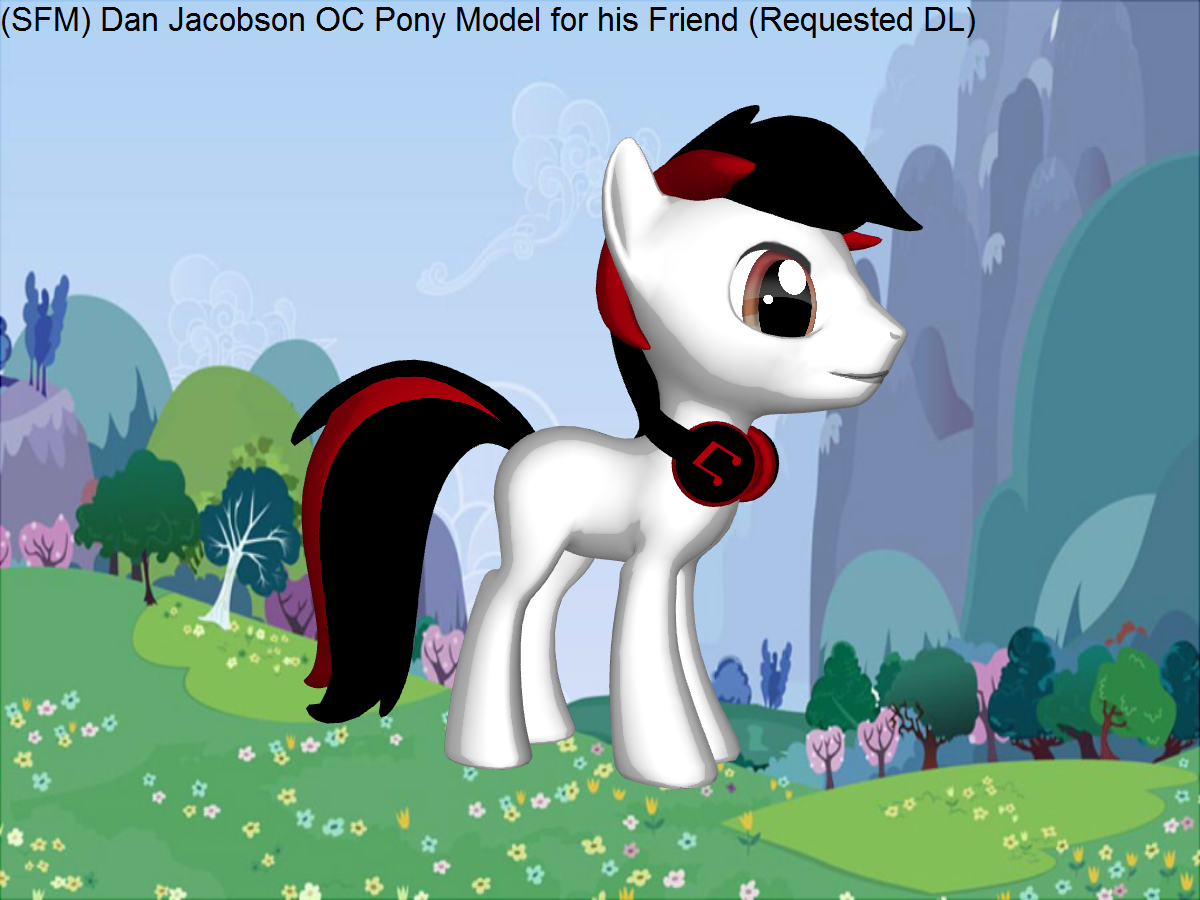 (SFM) OC Pony Model for Friend from Dan Jacobson by frechdachs971 on ...