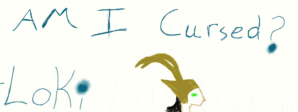 Am I Cursed? - Loki by Theotakufreakz on DeviantArt